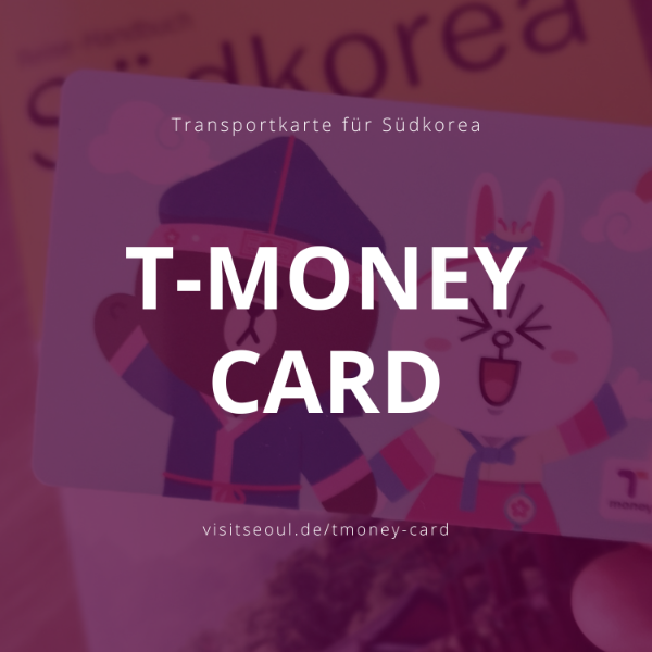 T-Money Card Seoul: Deine wiederaufladbare Transportkarte für Korea